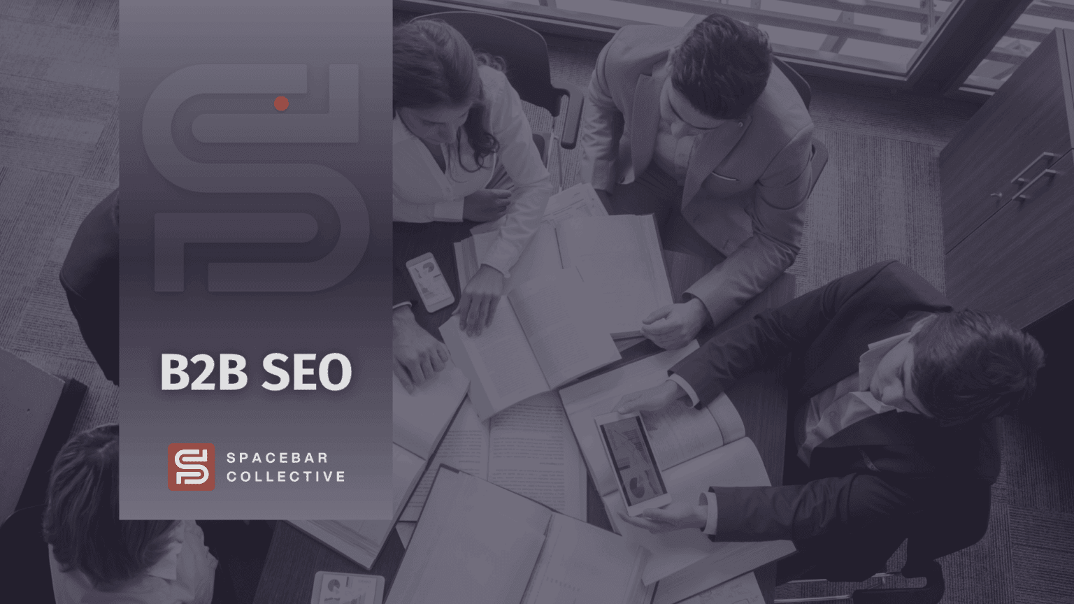 Top B2B SEO Agencies: Expert Solutions for Complex Markets • Spacebar Collective - Canadian SEO ...